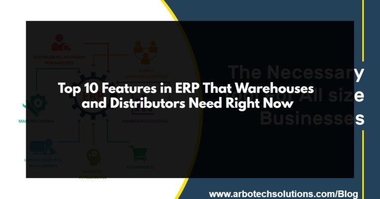 Top 10 Features in ERP That Warehouses and Distributors Needs ...
